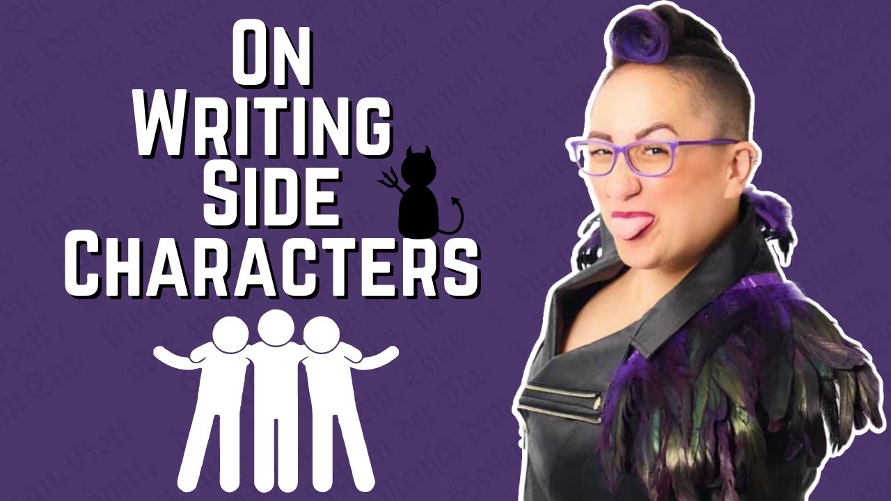 How to Write Memorable Side Characters - YouTube