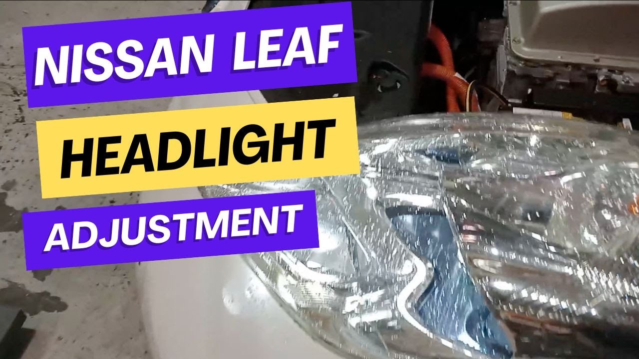 Nissan leaf headlight adjustment - YouTube