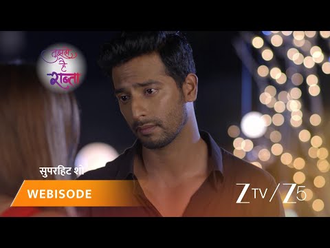 TUJHSE HAI RAABTA | Episode - 223 | Part 2 | Kalyani Rane, Malhar Rane