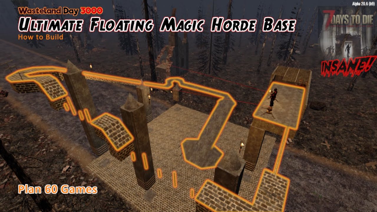 7 Days to Die Build The Ultimate Magic Floating Horde Base in the ...