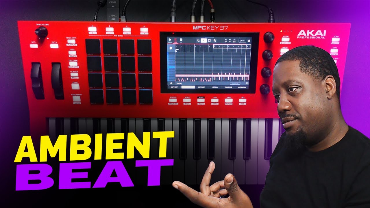 Making a fire ambient Beat from scratch Akai MPC key 37 - YouTube