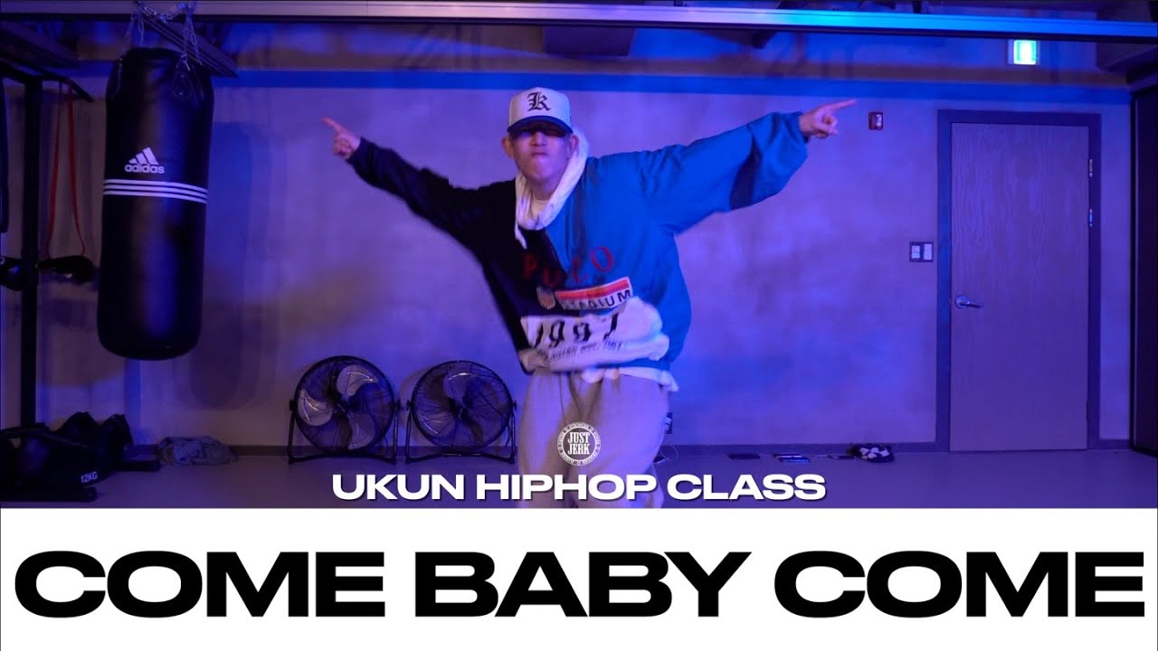UKUN HIPHOP CLASS | K7 - Come Baby Come | @justjerkacademy - YouTube