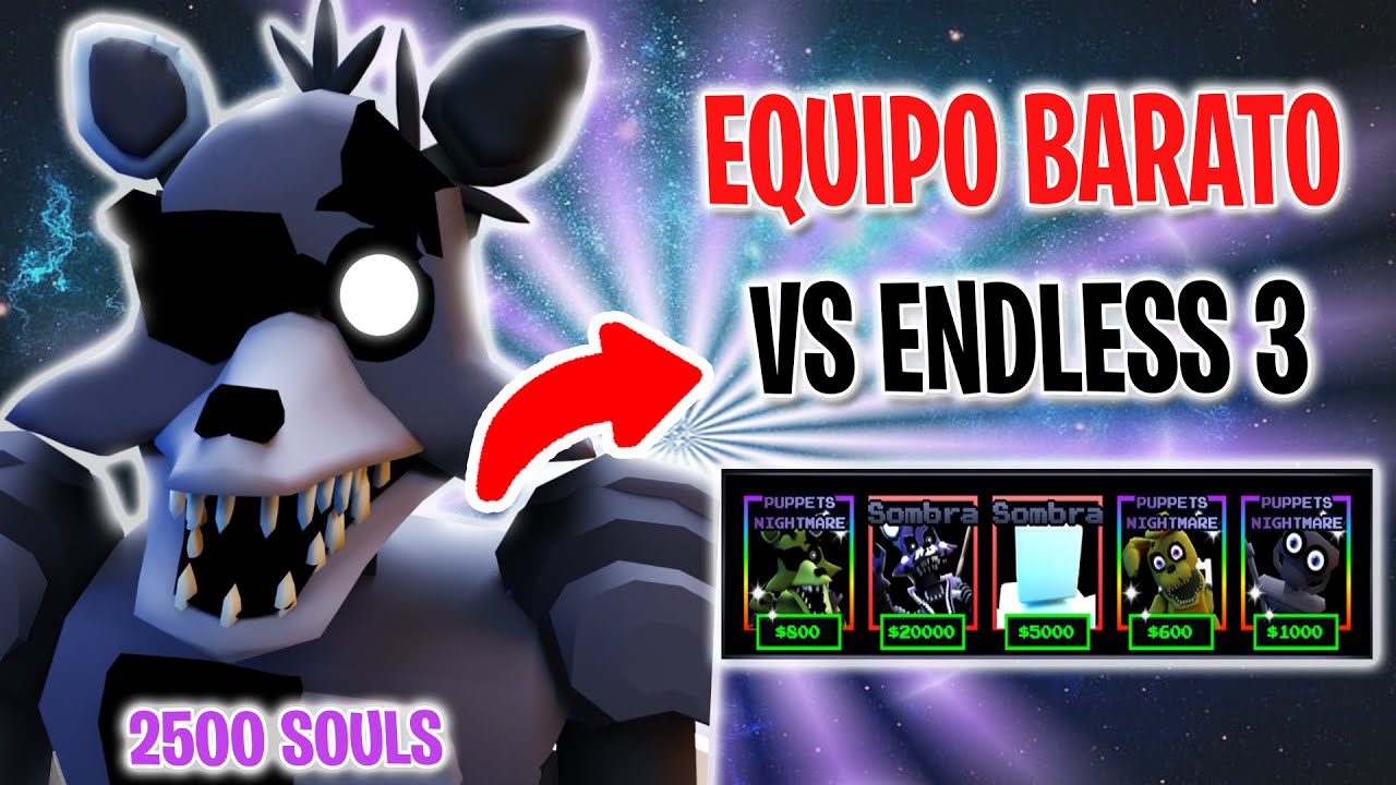 EQUIPO BARATO VE ENDLESS 3 | MEJOR EQUIPO PARA FARMEAR ENDLESS | FIVE ...