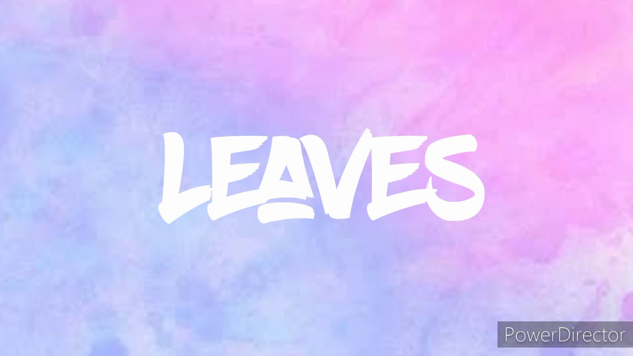 Leaves - Ben&Ben (Lyrics) - YouTube