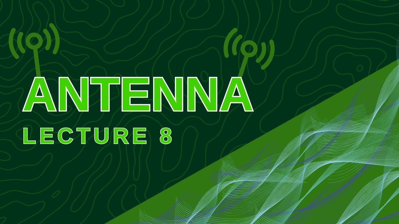 Antenna || Lecture 8 - Patch Antenna - YouTube