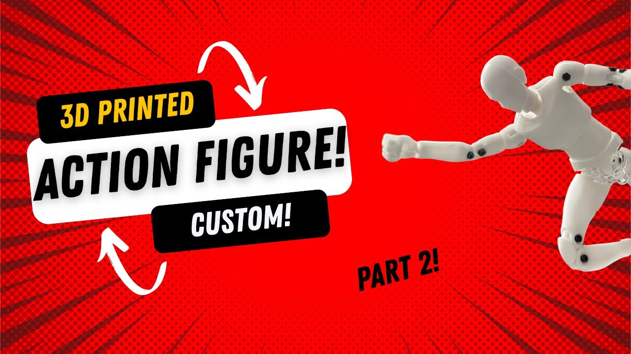 I Made My Own Custom 3D Printed Action Figure for Stop Motion Animation ...