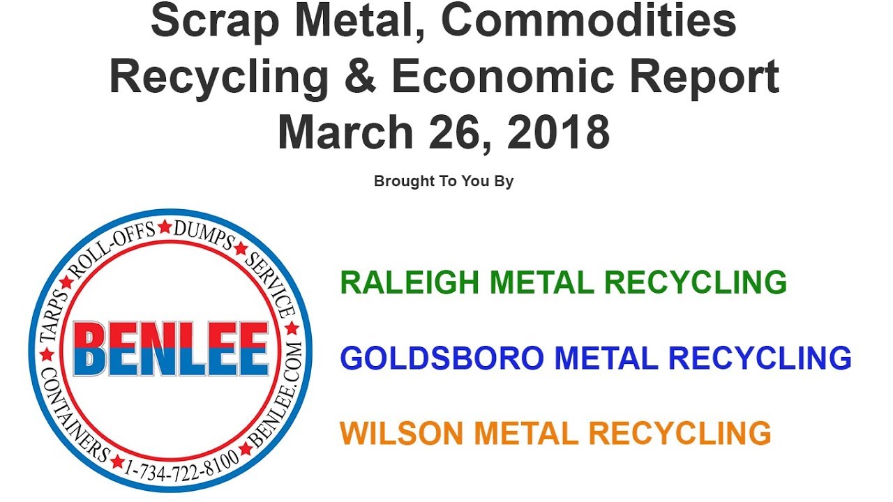 Scrap Metal & Commodities Recycling Report 3/26/18 - YouTube