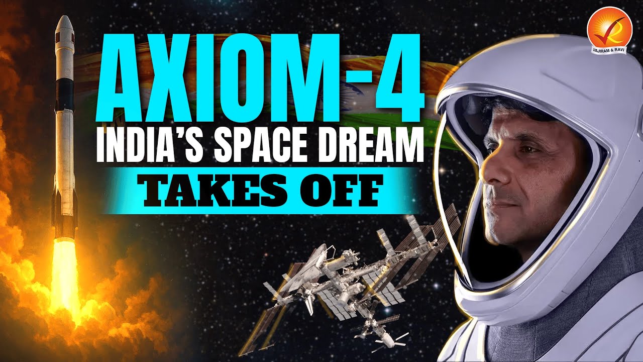 How Axiom 4 Mission Will Help India In Gaganyaan Mission? | Vajiram and Ravi - YouTube
