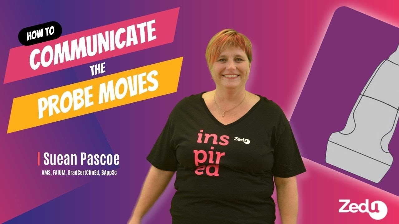 How to: Top 10 tips to communicating the probe moves - YouTube