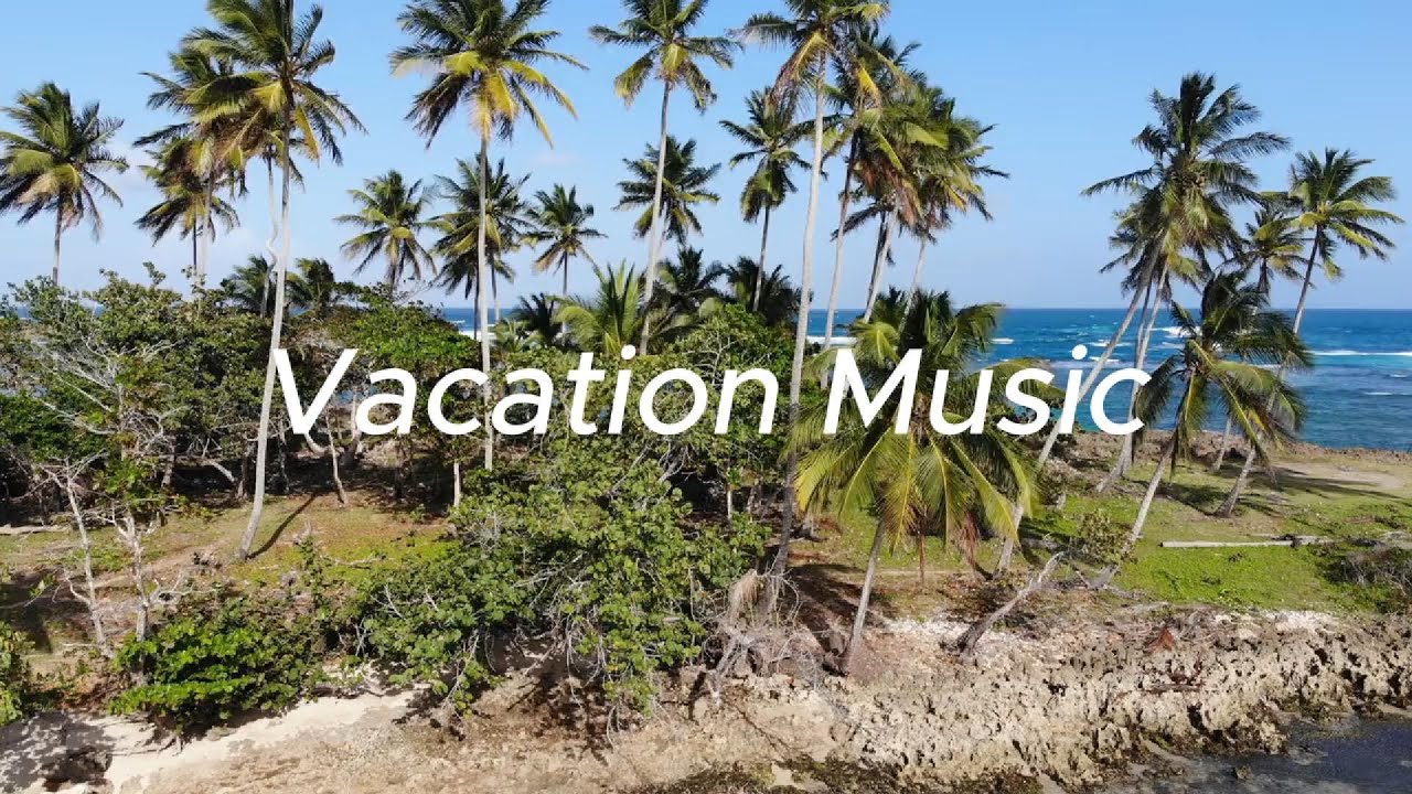 Vacation Music - YouTube