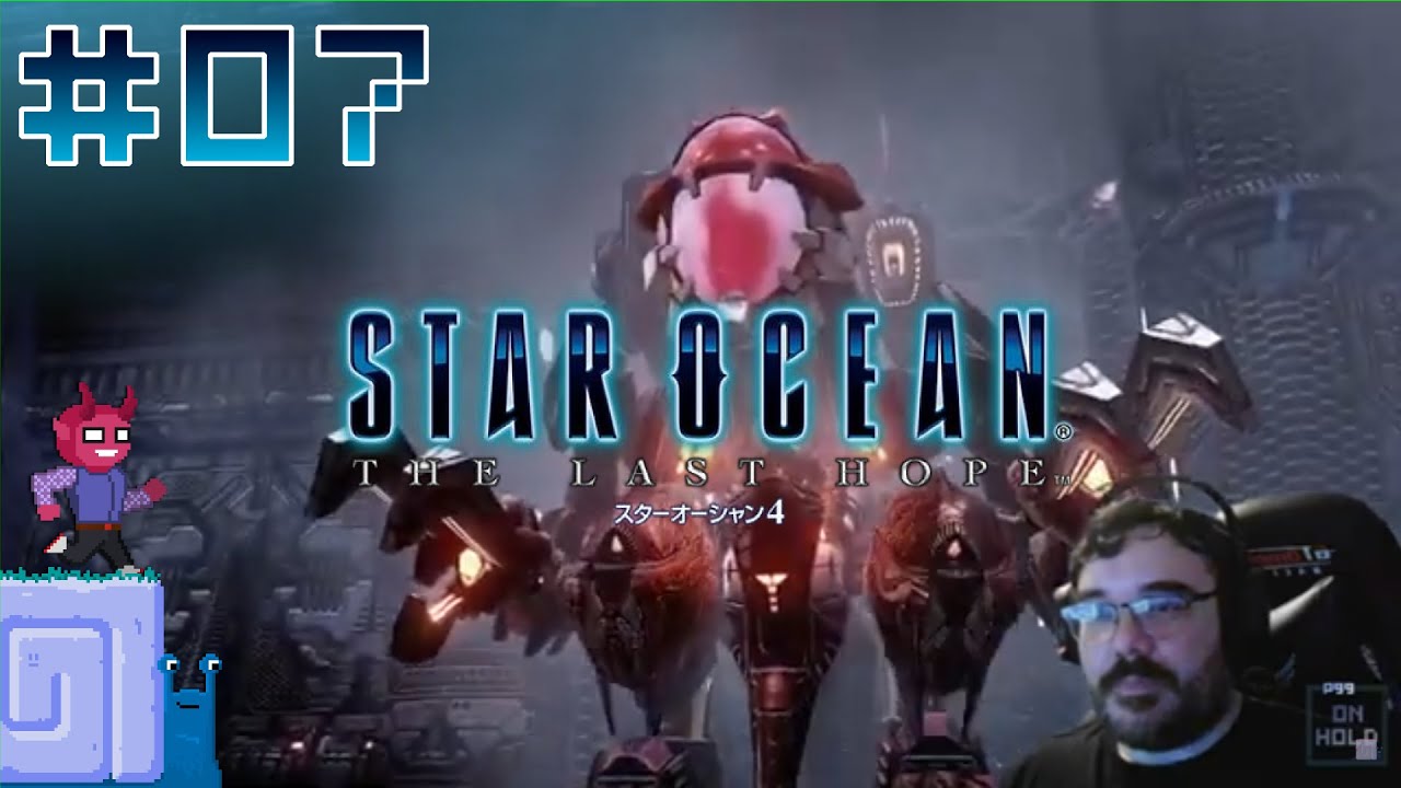 Sahariel || E07 || Star Ocean 4 - The Last Hope HD Adventure [Let's ...