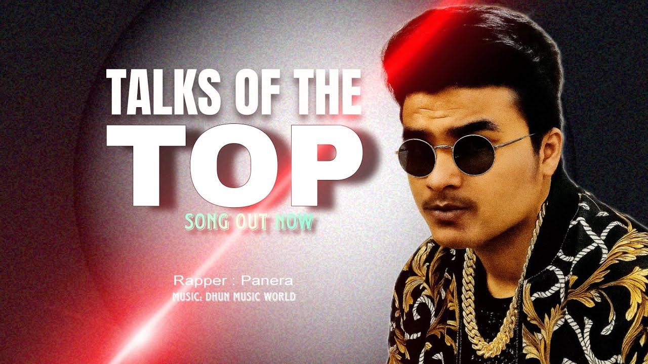 Talks Of The Top (Official Video) Hindi Rap Song | Panera Music | New ...