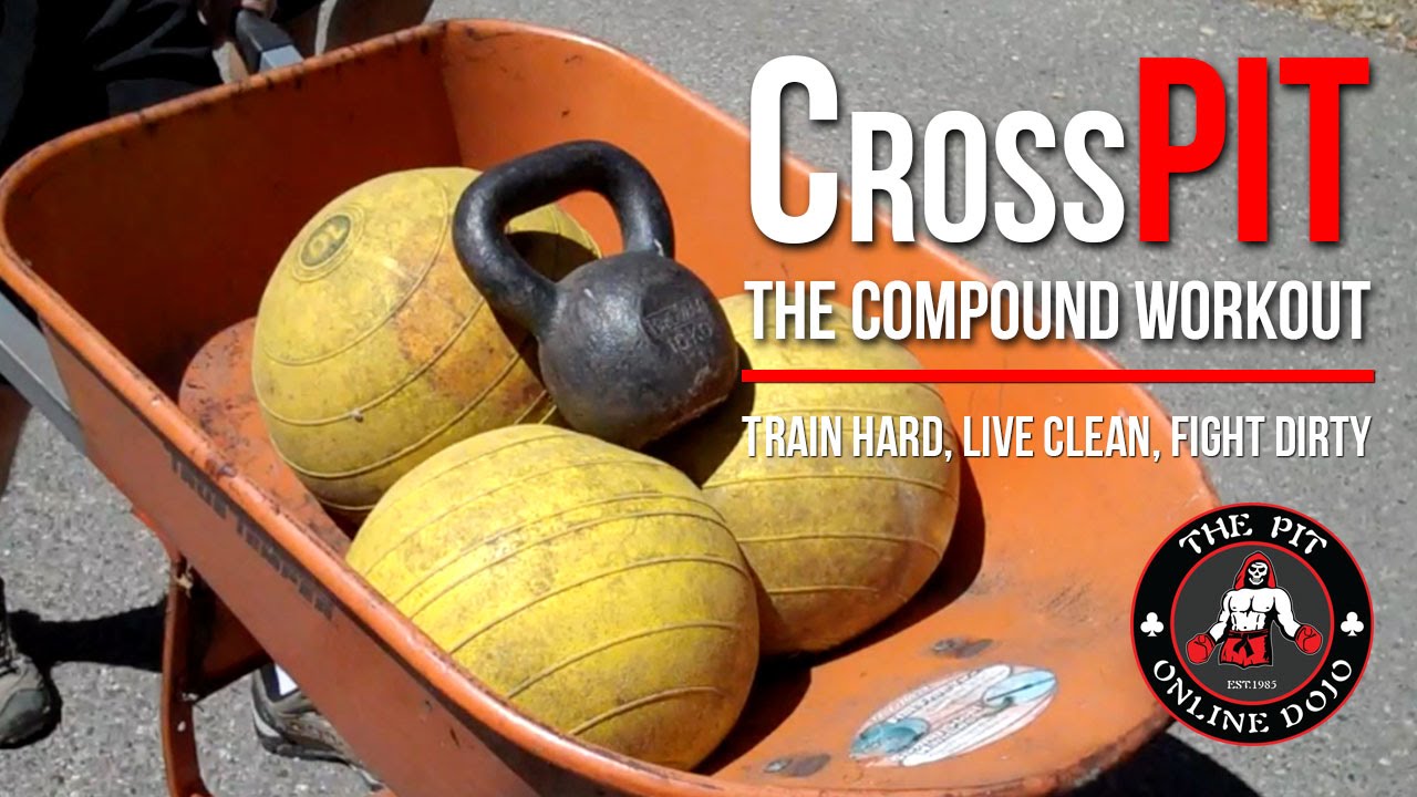 The Pit Online Dojo: CrossPit Compound Workout - YouTube