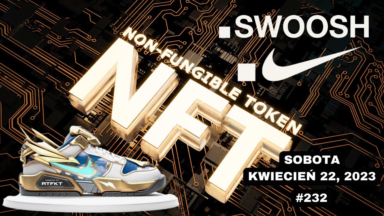 Nike prezentuje .Swoosh NFT! | Crypto Announcement [#232] - YouTube