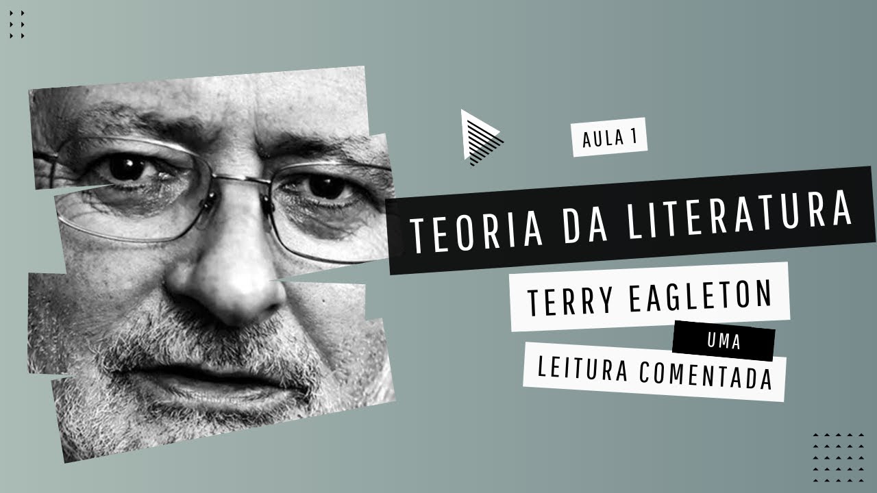Teoria da Literatura - uma introdução, de Terry Eagleton: Leitura ...