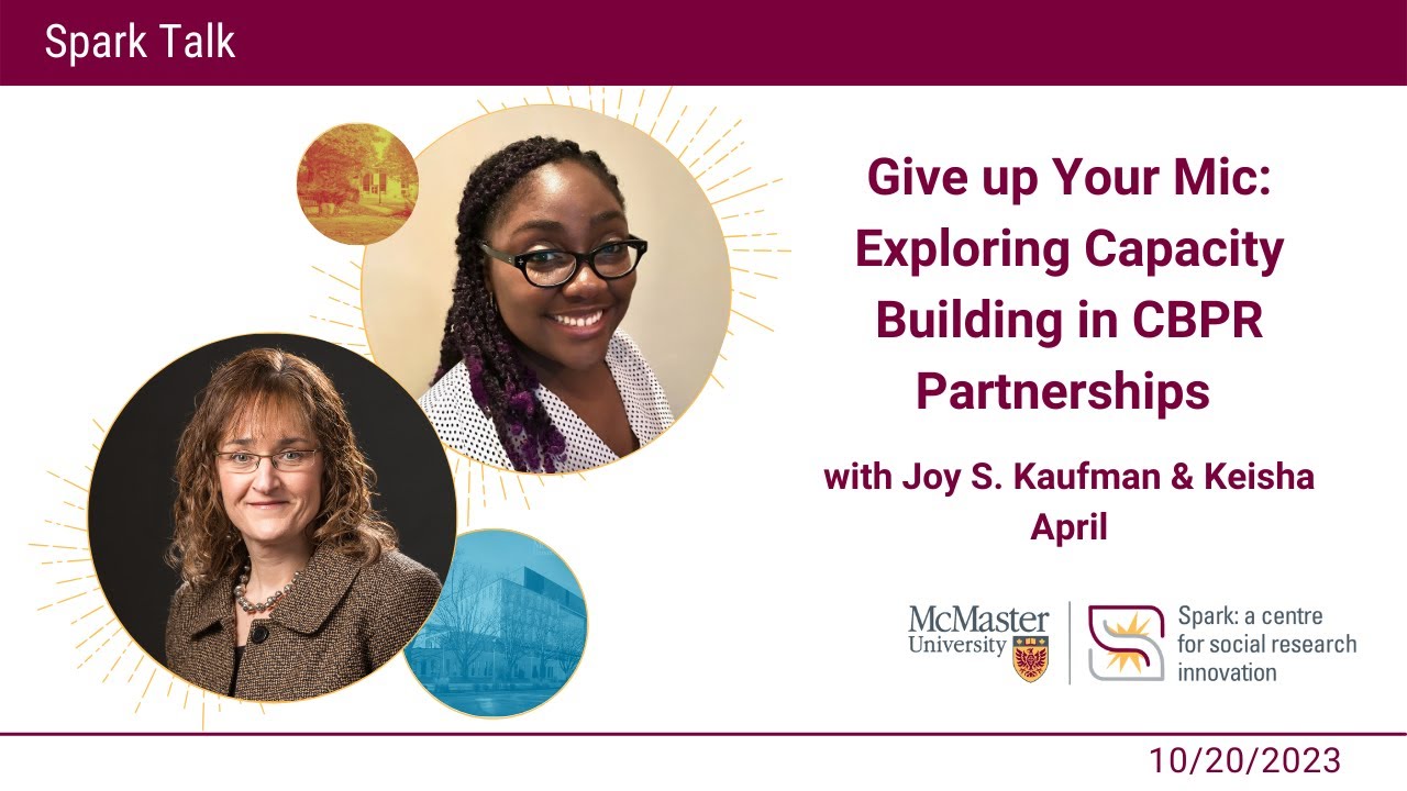 Give up Your Mic: Exploring Capacity Building in CBPR Partnerships with ...