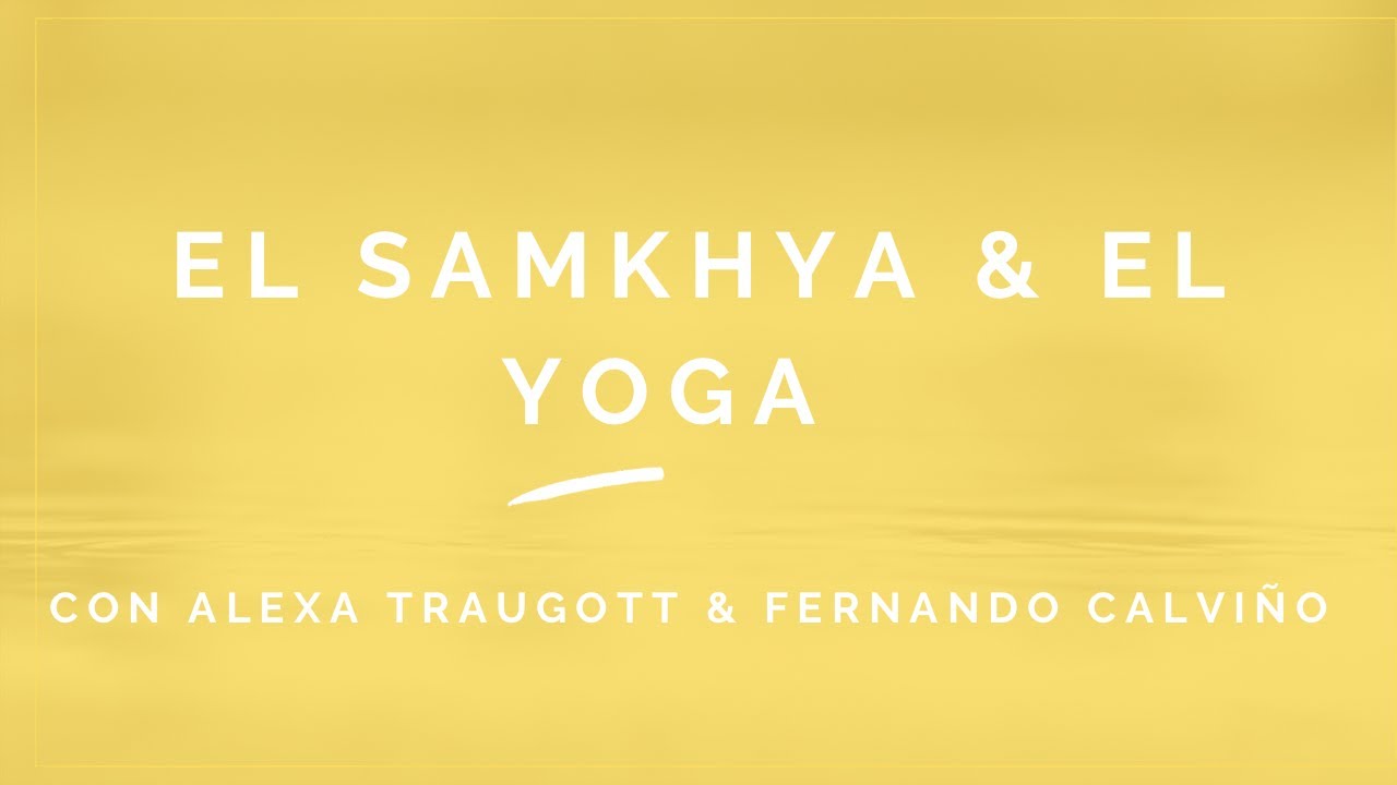 CLASE DE FILOSOFÍA : SAMKHYA & YOGA - YouTube