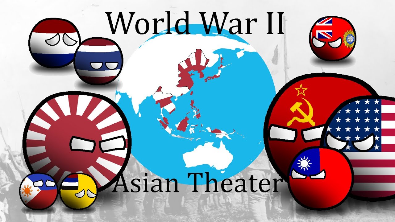 World War 2 | Countryballs | 1937 - 1945 | Asian Theater - YouTube