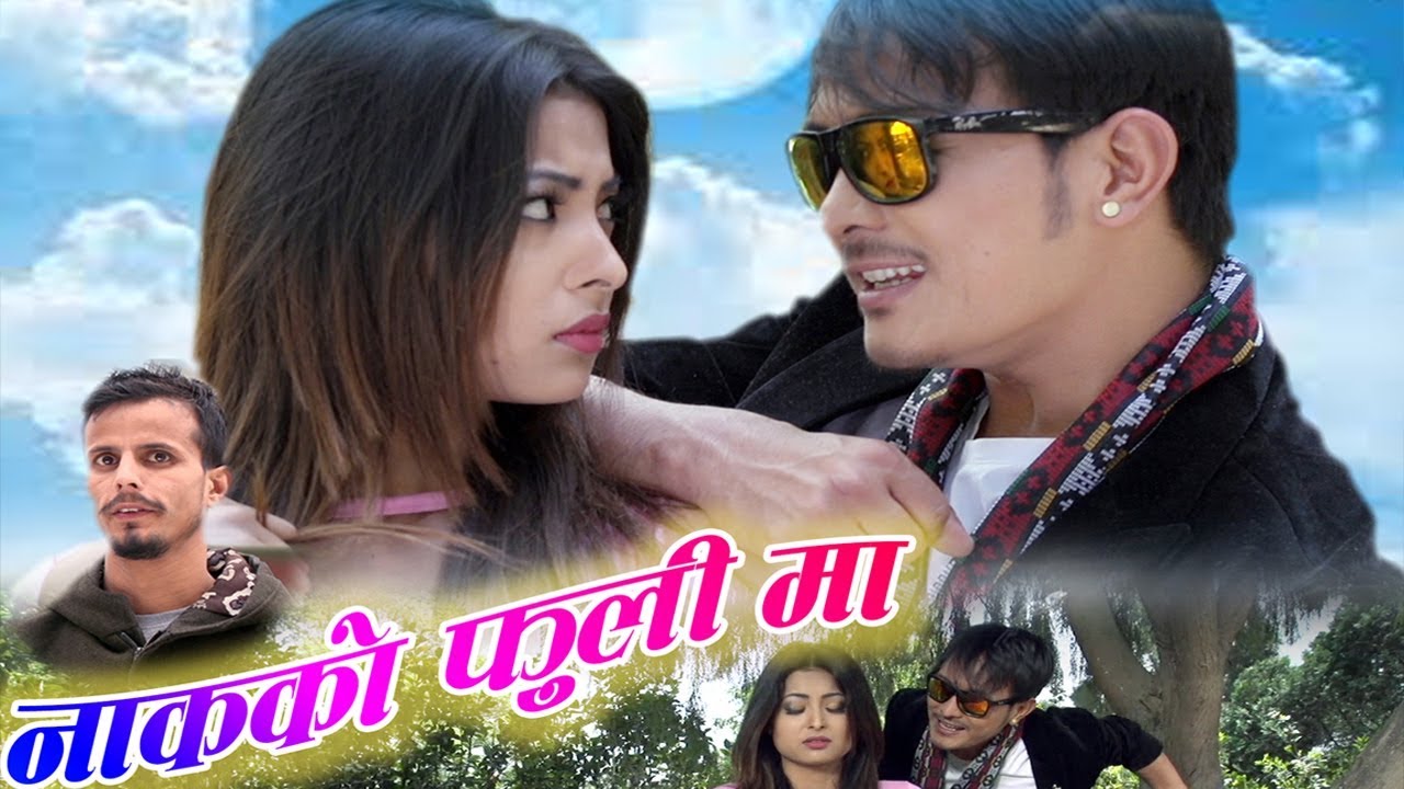 New Nepali Pop Song "Nak Ko Fuli Ma" by Rajendra Bajgai featuring ...