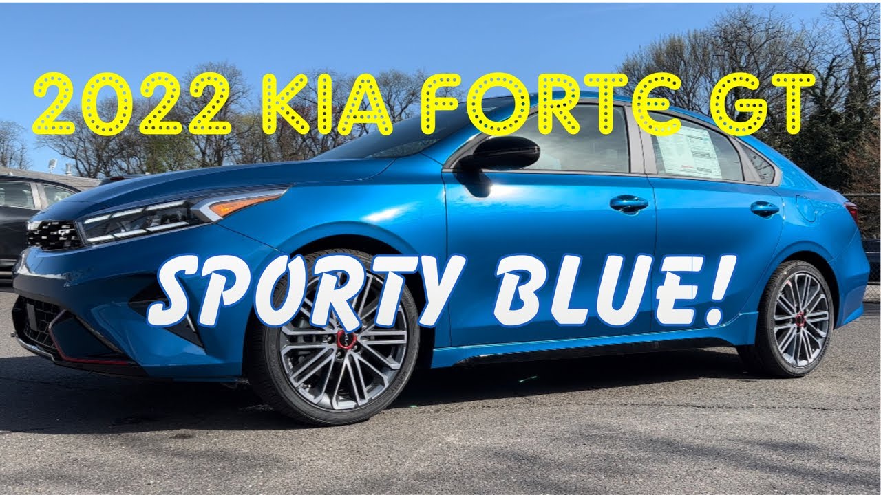 2022 Kia Forte GT - Sporty Blue! - YouTube