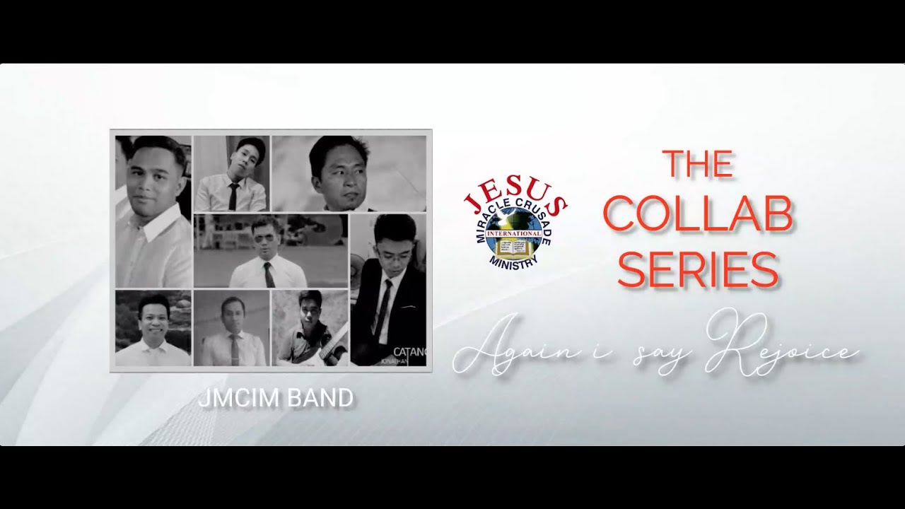 Again I say Rejoice - JMCIM Band Collab Series 2020 - YouTube