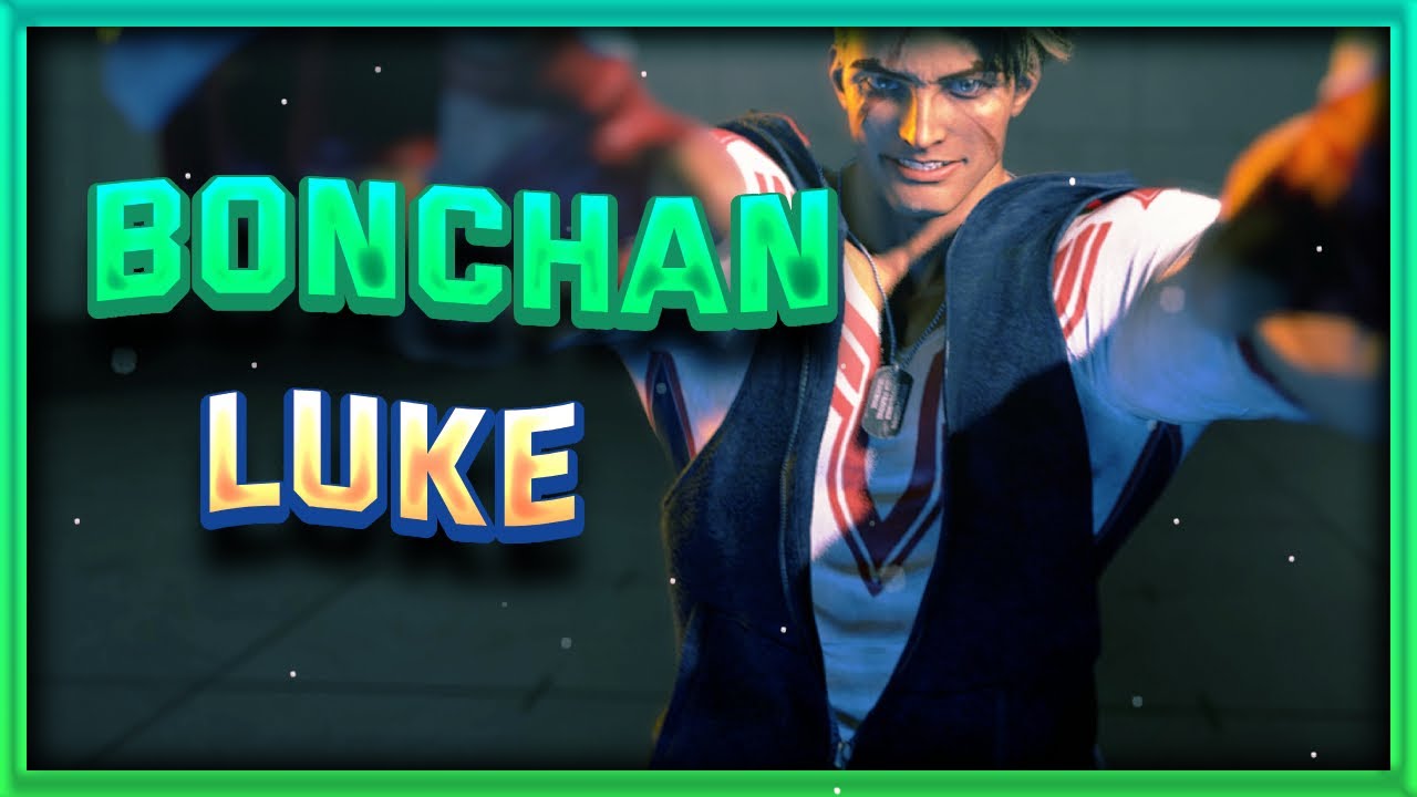 Bonchan 🐲 Luke Street Fighter 6 Matches🐉 - YouTube