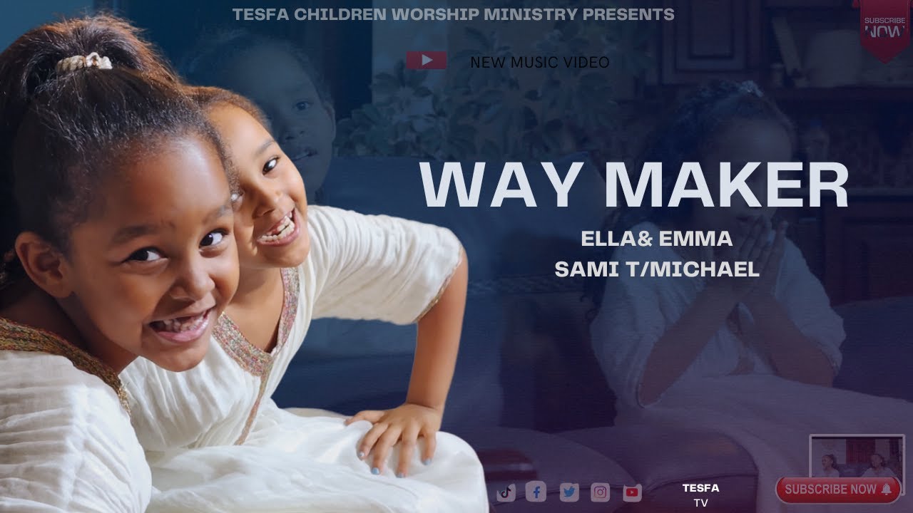 WAY MAKER Song Cover By Little Sisters. Ella and Emma Samuel T/Michael ,@SINACHTV ...