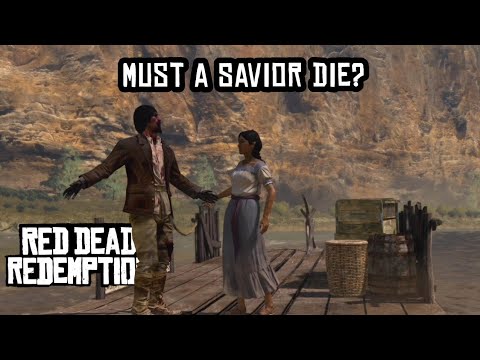 Must a Savior Die? (Red Dead Redemption '10) 1080p Mission Cutscenes ...