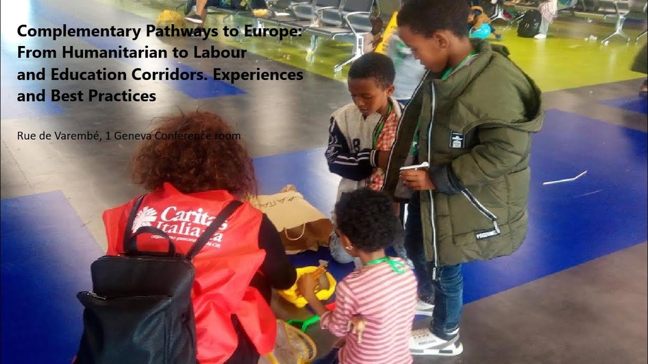 Complementary Pathways to Europe: From Humanitarian to Labour and ...
