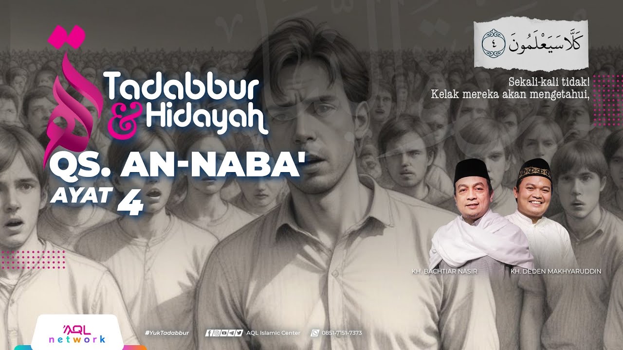 Tadabbur QS. An Naba' Ayat 4 | Tadabbur & Hidayah - YouTube