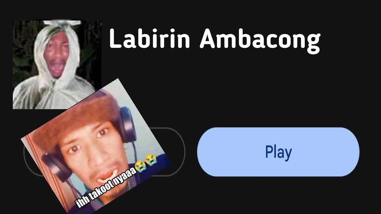 HELP GW DIKURUNG AMBACONG😱😭🗿 - Labyrinth Pocong Indonesia - YouTube