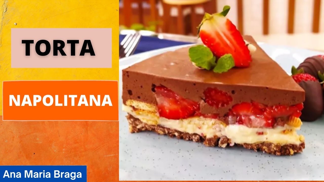 Torta Napolitana - Ana Maria Braga (mais você) receita de hoje 29/06 ...