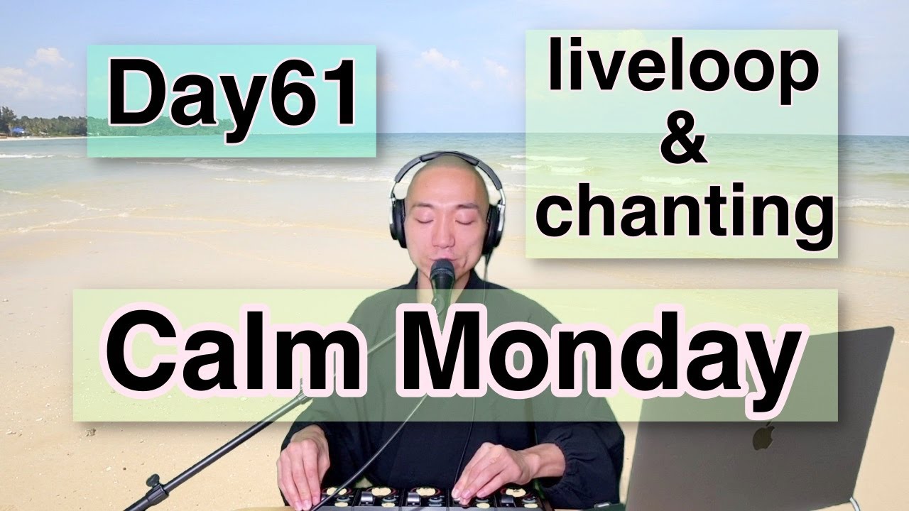 Day61- Calm Monday-[meditation/yoga/mindfulness/sleep/healing]RC-505 ...