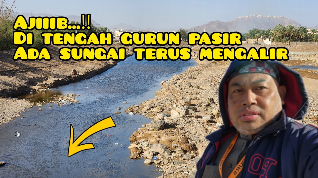 Ajiiib..‼️ JEMAAH UMRAH @tibigroup MENGUNJUNGI SUNGAI DI TENGAH GURUN ...