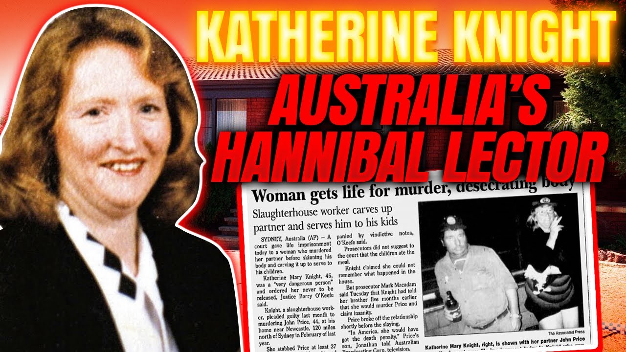Katherine Knight - Australia’s Hannibal Lecter - YouTube