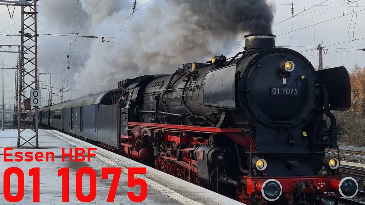 Dampflok 01 1075 Ausfahrt Essen HBF - YouTube