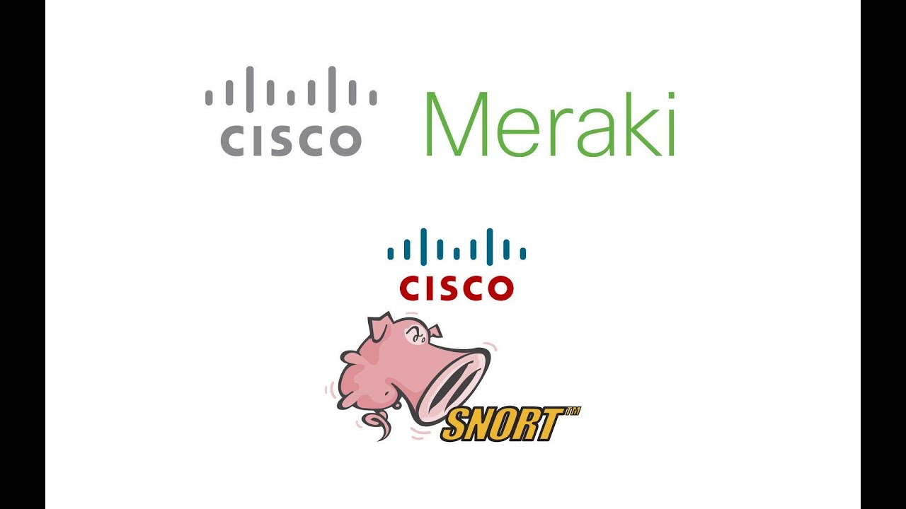 Cisco Snort & Meraki - YouTube