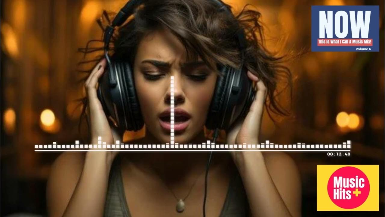 NOW This Is What I Call A Music Mix! (Volume 6) - YouTube