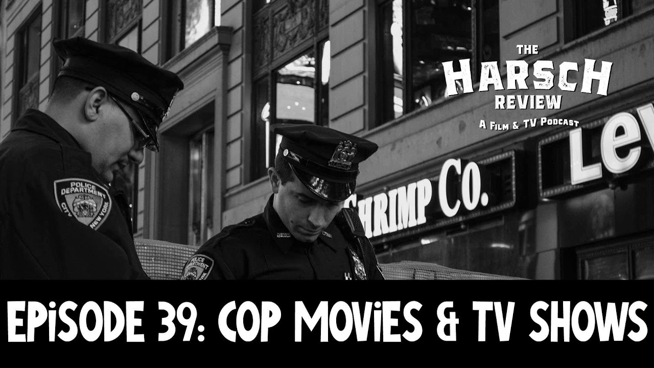 39: Cop Movies and TV Shows - YouTube