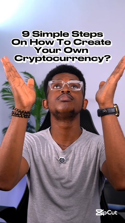 9 Simple Steps On How To Create Your Own Your Cryptocurrency. #crypto # ...