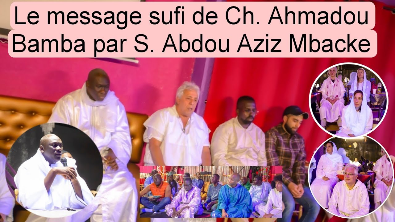 Rappel sur les enseignements de Cheikh Ahmadou Bamba par S Abdou Aziz ...