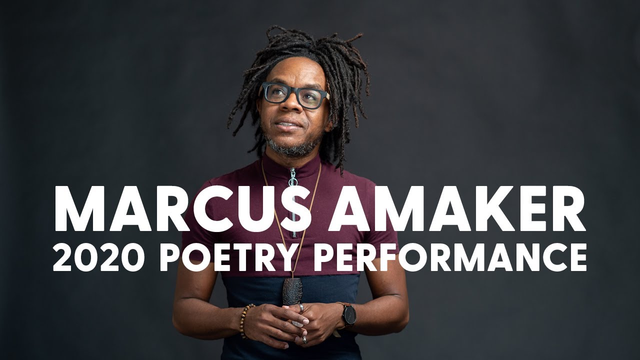 Marcus Amaker: 2020 poetry performance - YouTube