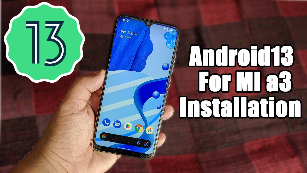 Android 13 Beta4.1 GSI For MI A3 Google Pixel 5 Porttt - YouTube