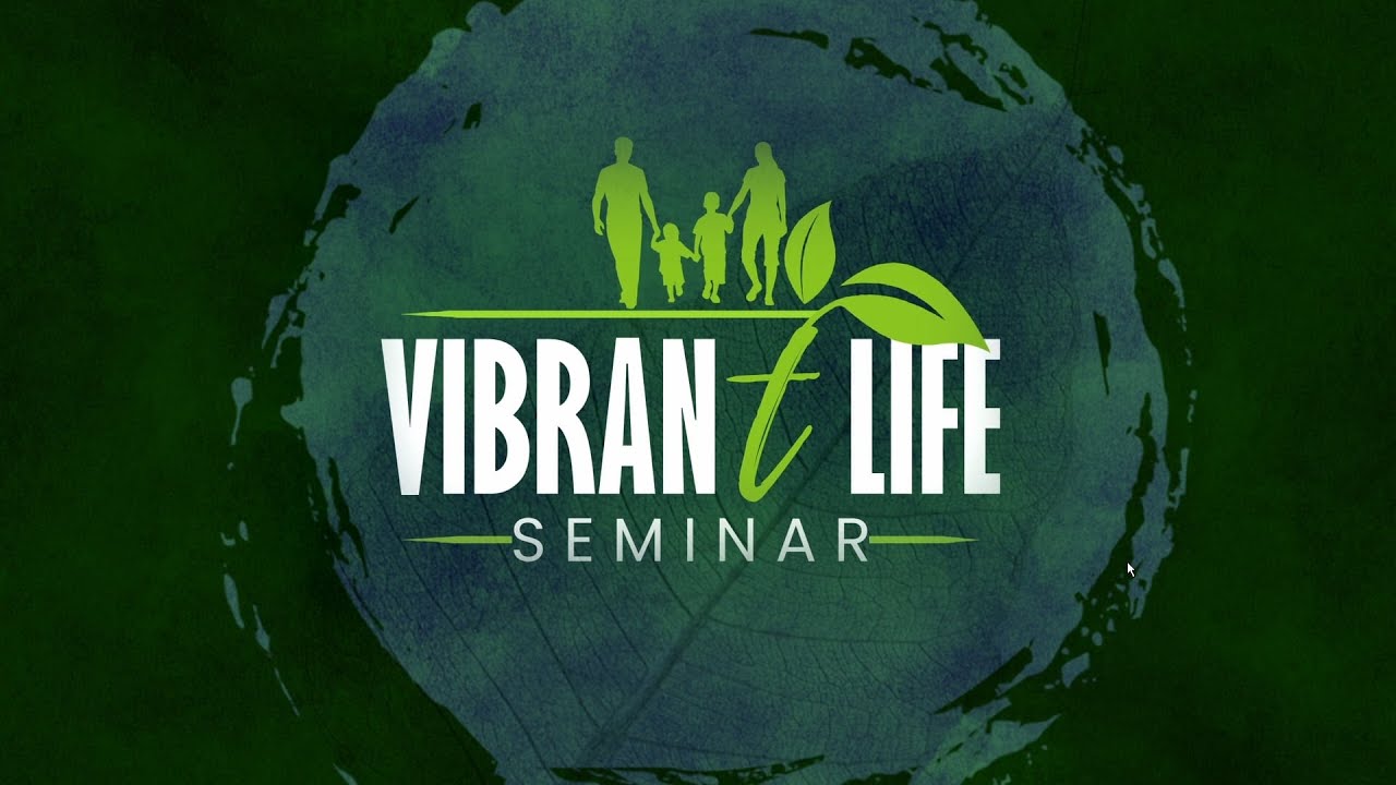 LIVE! Vibrant Life Seminar Night 1 with Pastor Violeto Bocala "Bridging ...