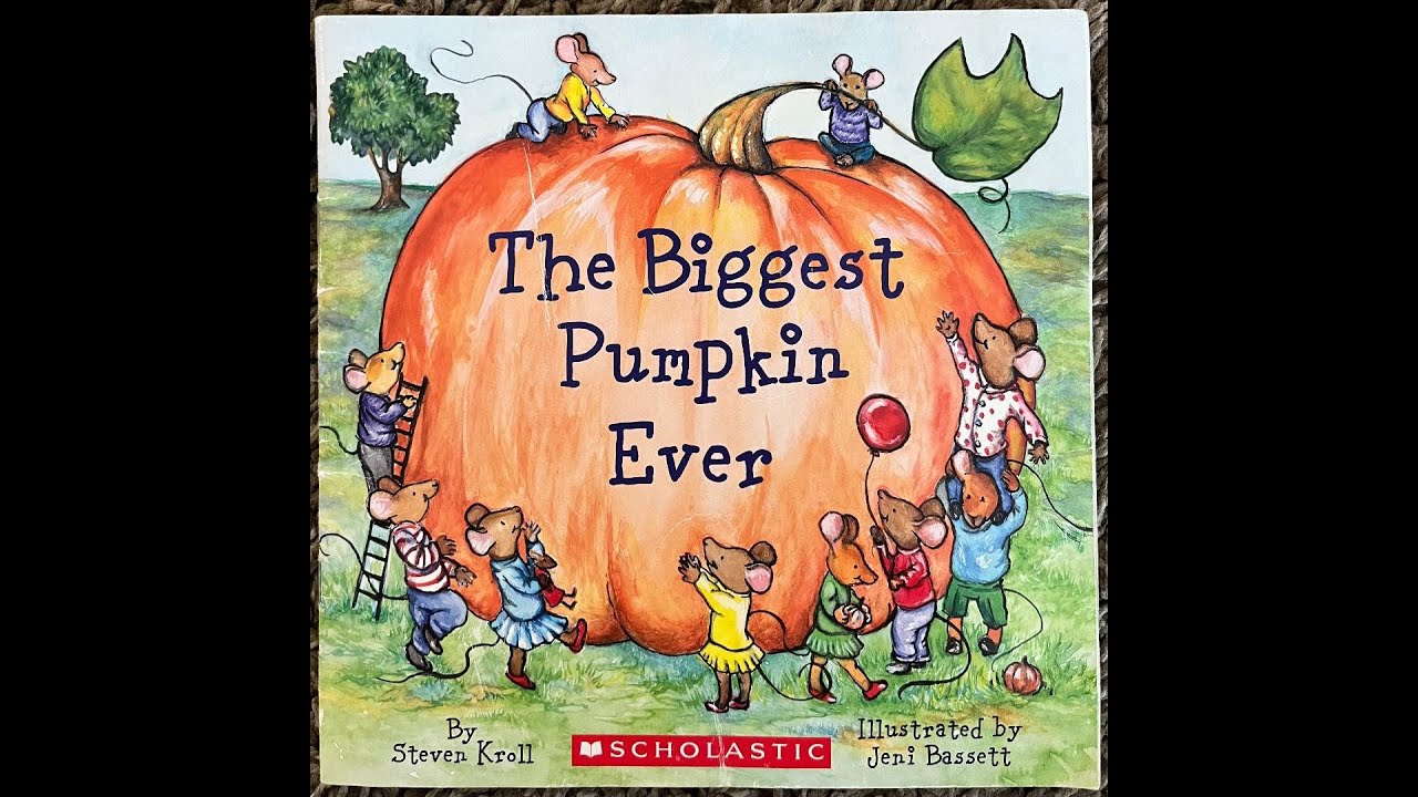 The Biggest Pumpkin Ever Read Aloud Read Along Story YouTube the-biggest-pumpkin-ever-read-aloud-read-along-story-youtube