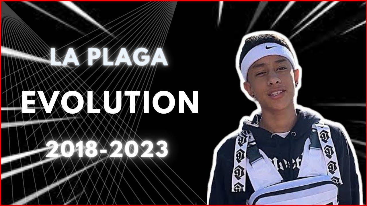 LA PLAGA EVOLUTION | 2018 - 2023 - YouTube