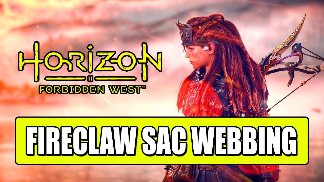 Fireclaw Sac Webbing | Horizon Forbidden West - YouTube