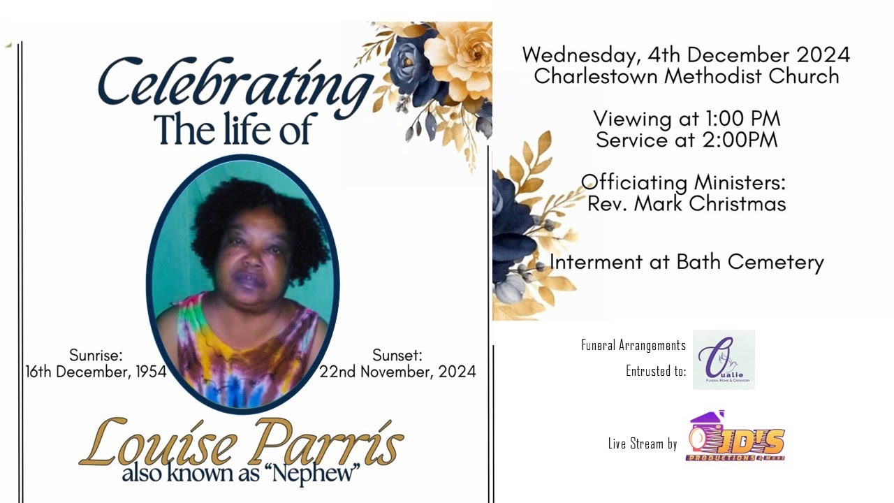Celebrating the life of Louise Parris (Nephew) | 1:00pm - December 04 ...