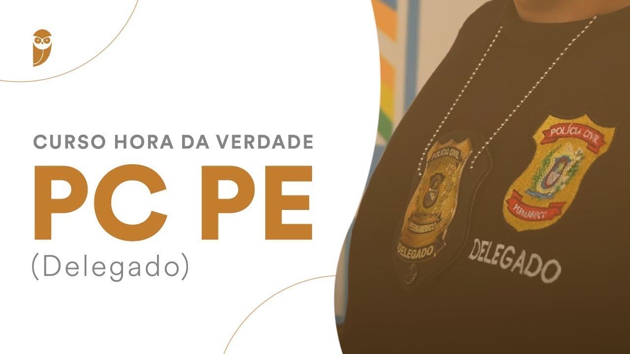 Curso Hora da Verdade: PC PE (Delegado): Direito Penal - Prof. Lucas ...
