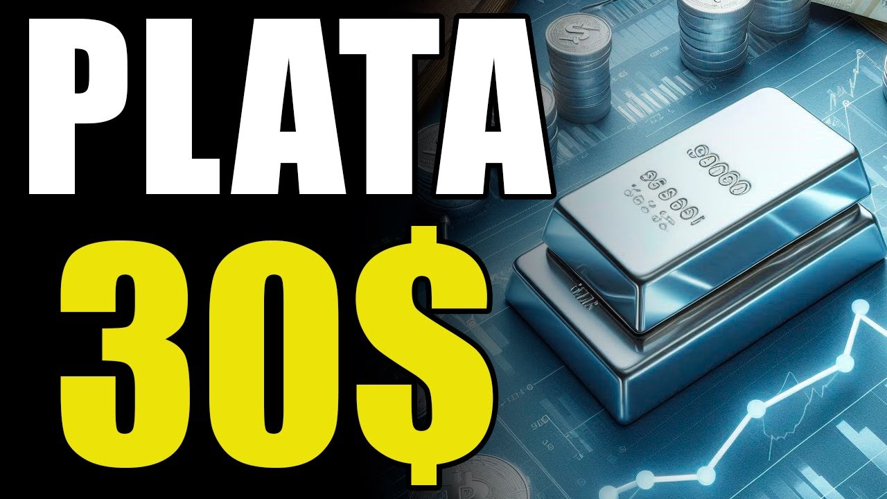Plata por encima de 30 dólares nuevamente !!! - YouTube